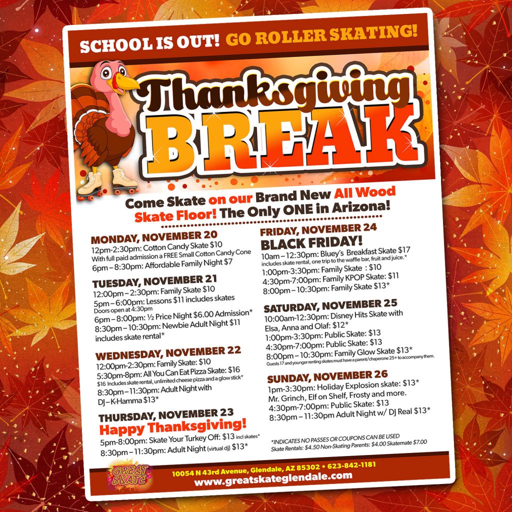 Thanksgiving Break Schedule - Schools Out - Come Roller Skating | Great ...