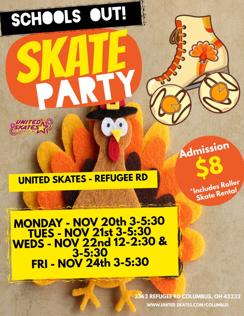 Schools Out Thanksgiving Break Skates | United Skates of America