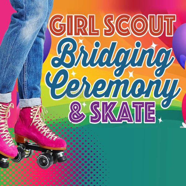 Girl Scout Bridging Ceremony | Skate Zone 71